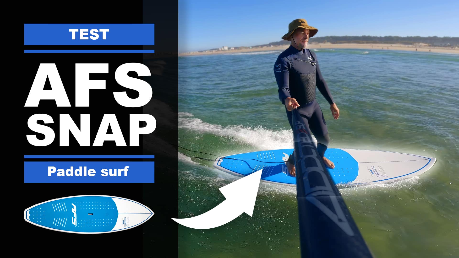 Test SUP surf Snap 8'5 d'AFS sur Sup Passion.com